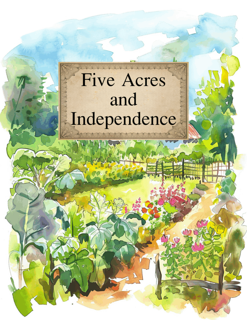 Five Acres and Independence – Cooper Family Printing
